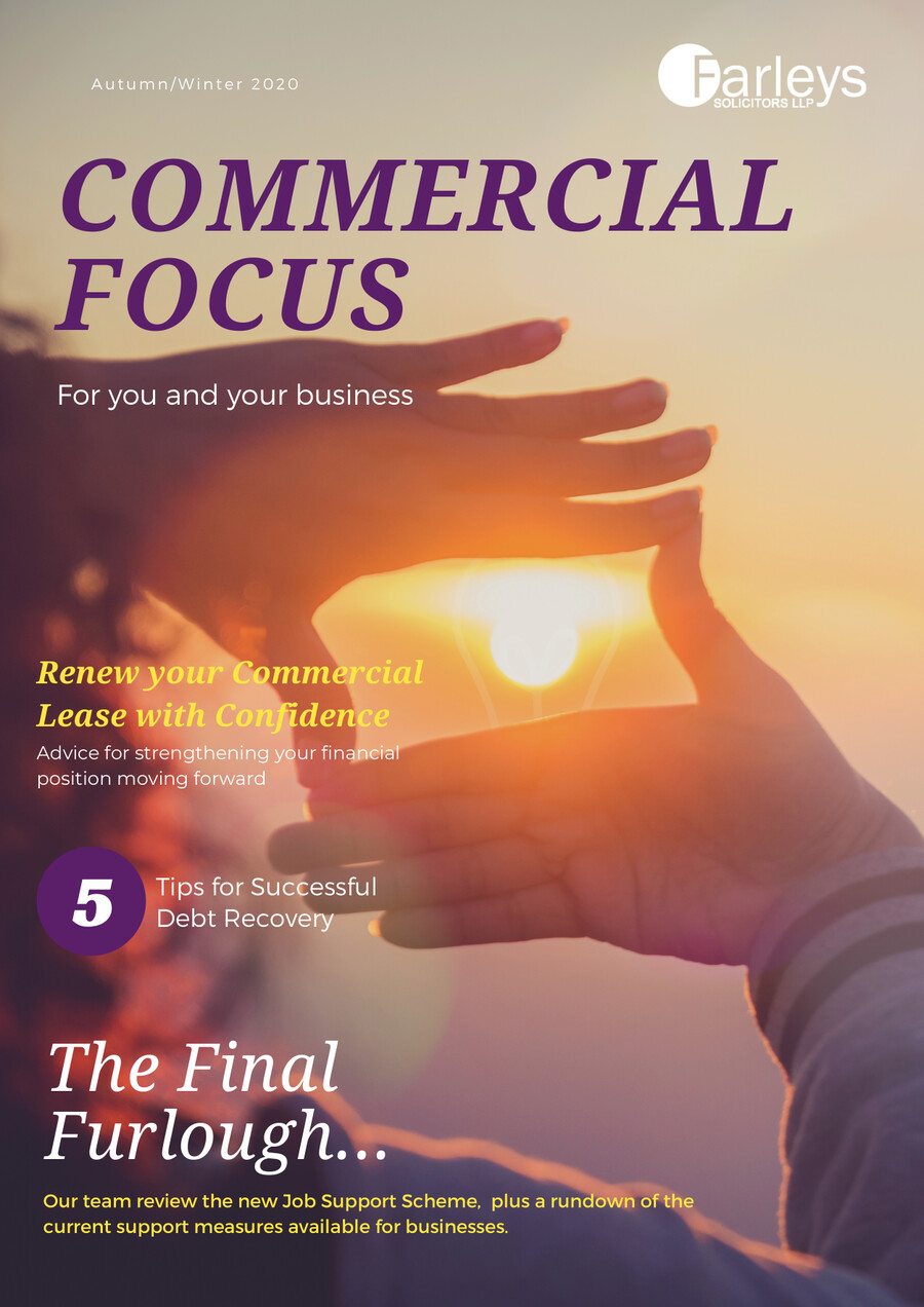 Commercial Focus - Autumn/Winter 2020 by Farleys Solicitors - Flipsnack