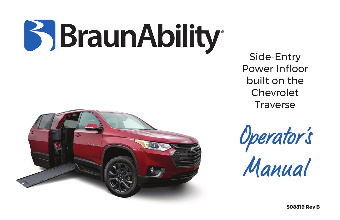 BraunAbility Chevrolet Traverse - Power Infloor Owner's Manual by ...