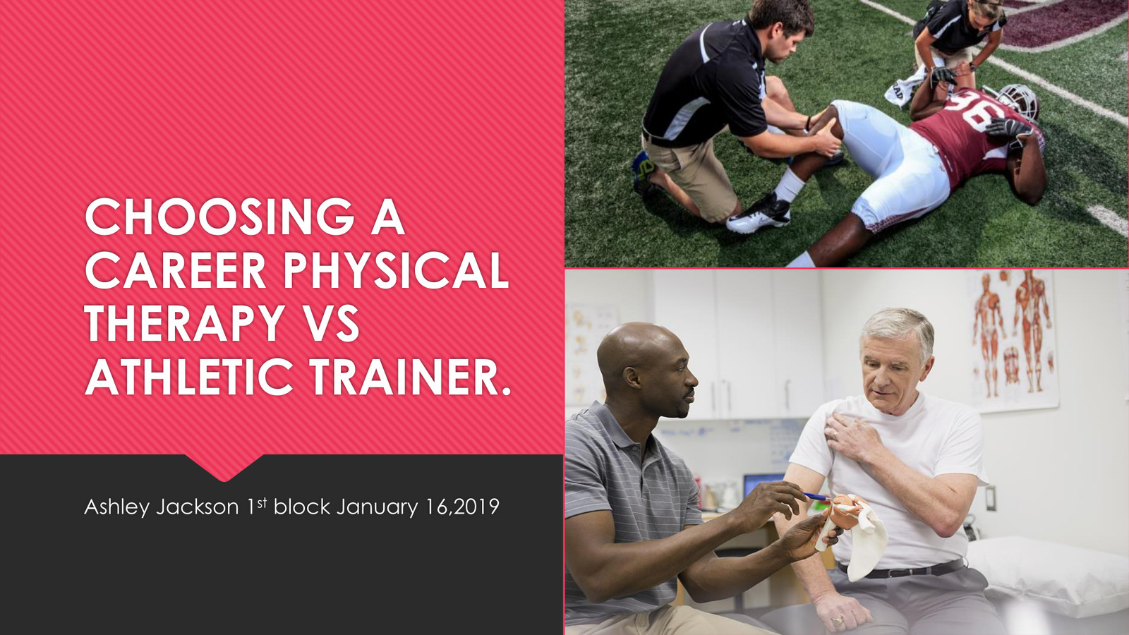 CHOOSING A CAREER PHYSICAL THERAPY VS ATHLETIC TRAINER by FF99775BDC9 ...