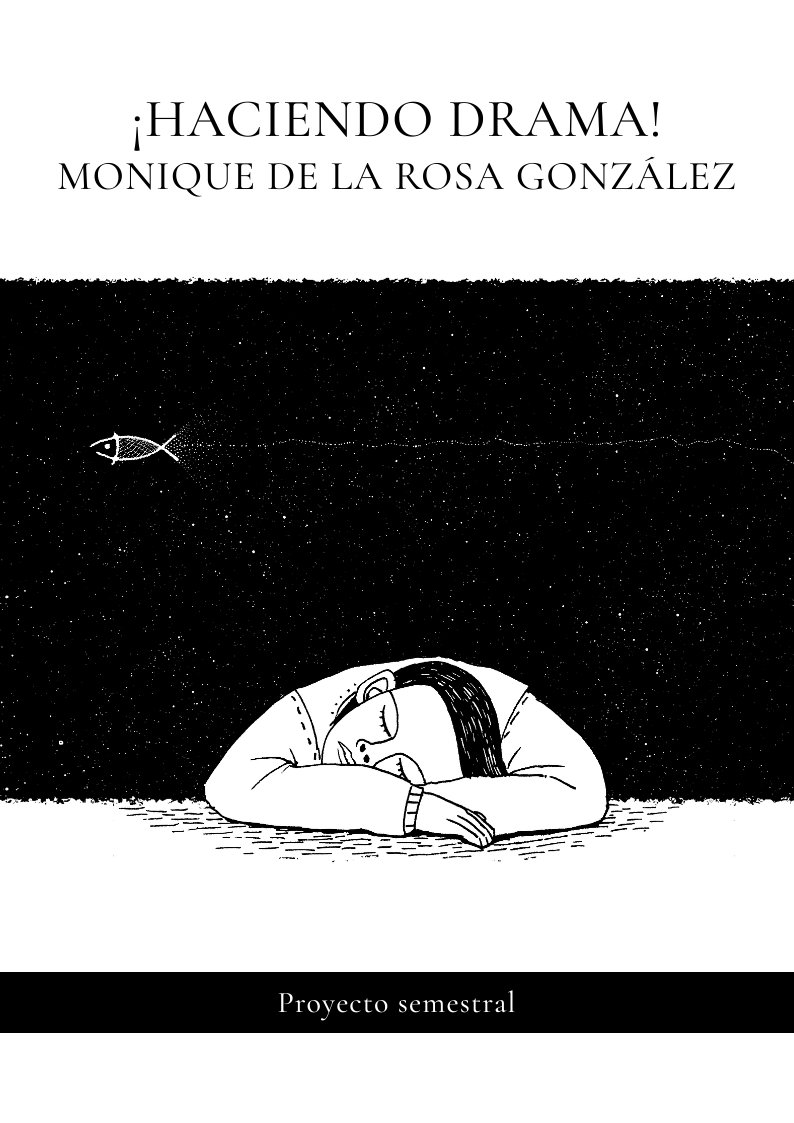Monique De la Rosa González - Act. 5 Proyecto ¡Haciendo drama! by ...