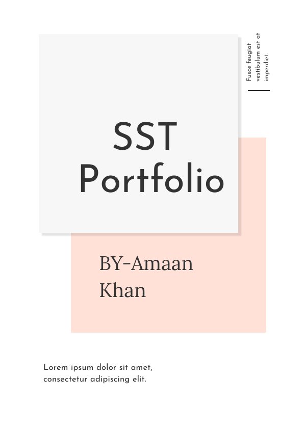 SST Portfolio by Amaan Khan by Tasleem Khan - Flipsnack