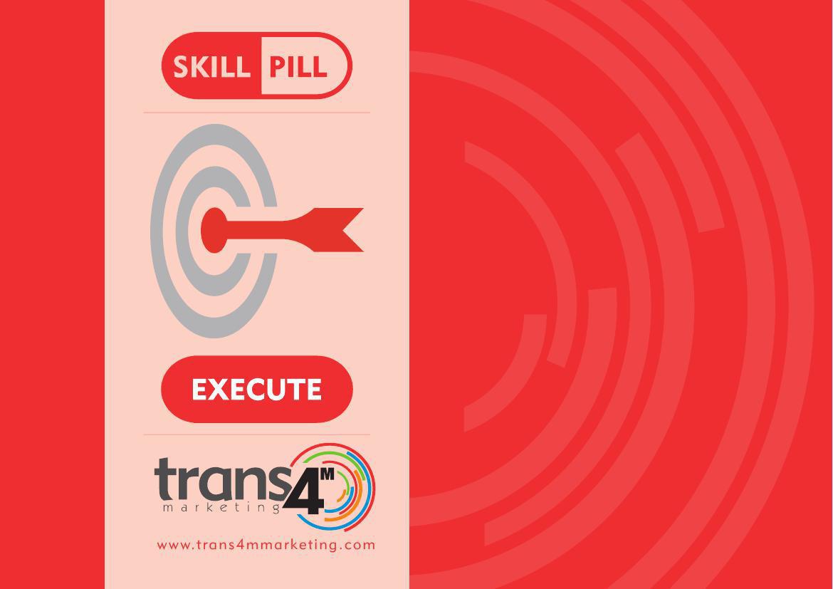 Skill Pill - Execute FINAL by Helen - Flipsnack