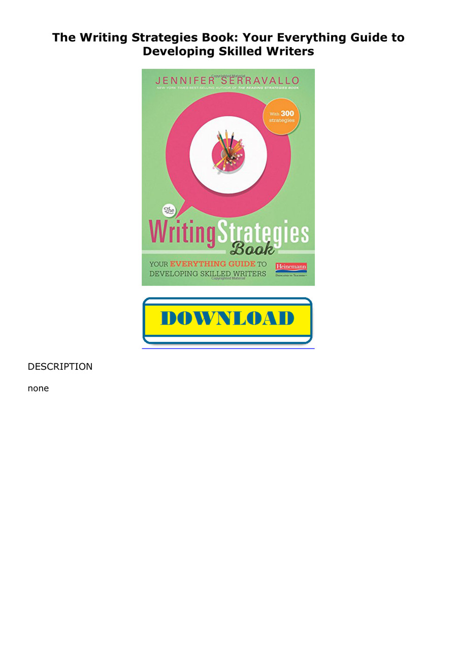 READ The Writing Strategies Book: Your Everything Guide to D by ...