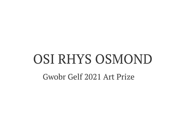 Osi Rhys Osmond Art Prize 2021 by John Beynon - Flipsnack