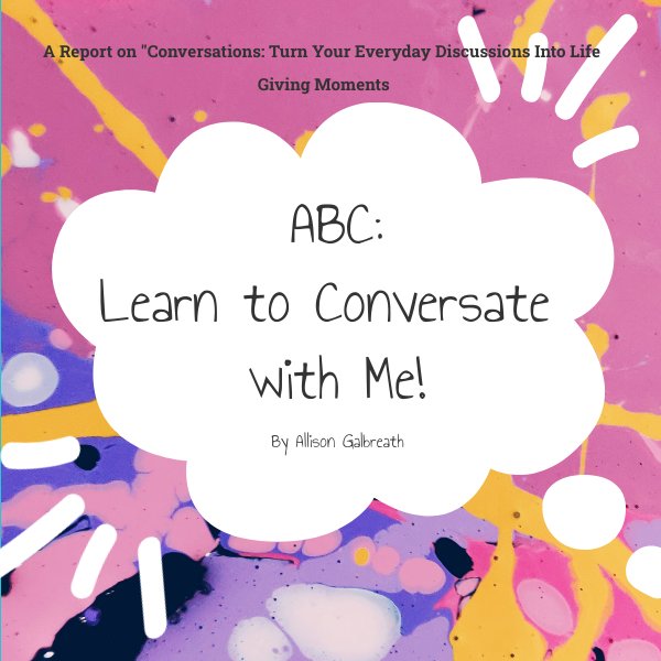 ABC: Learn to Conversate with Me! by Allison Galbreath - Flipsnack