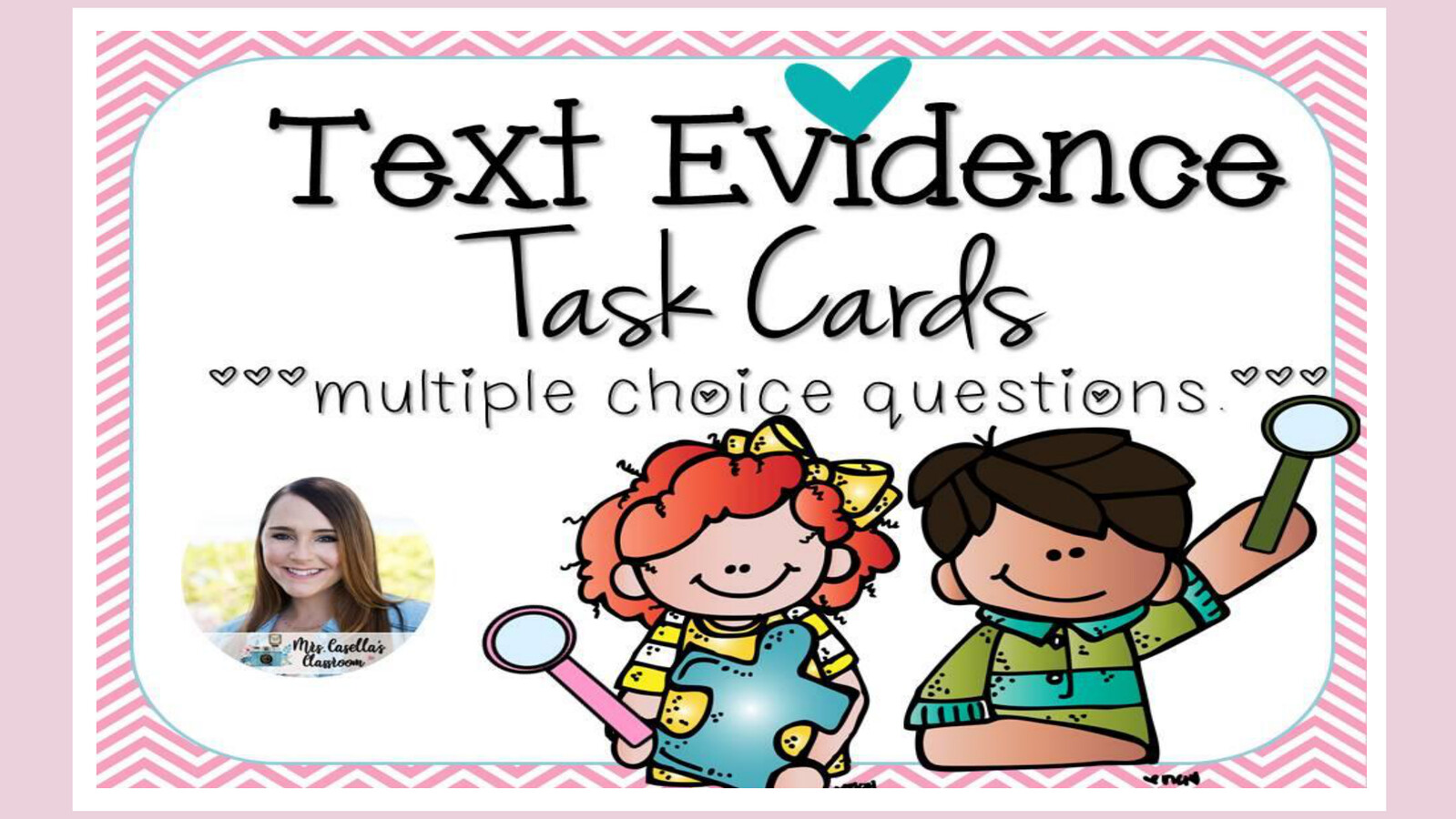 Copy of Text Evidence Task Cards created by Mrs. Casella's C by Shelia ...