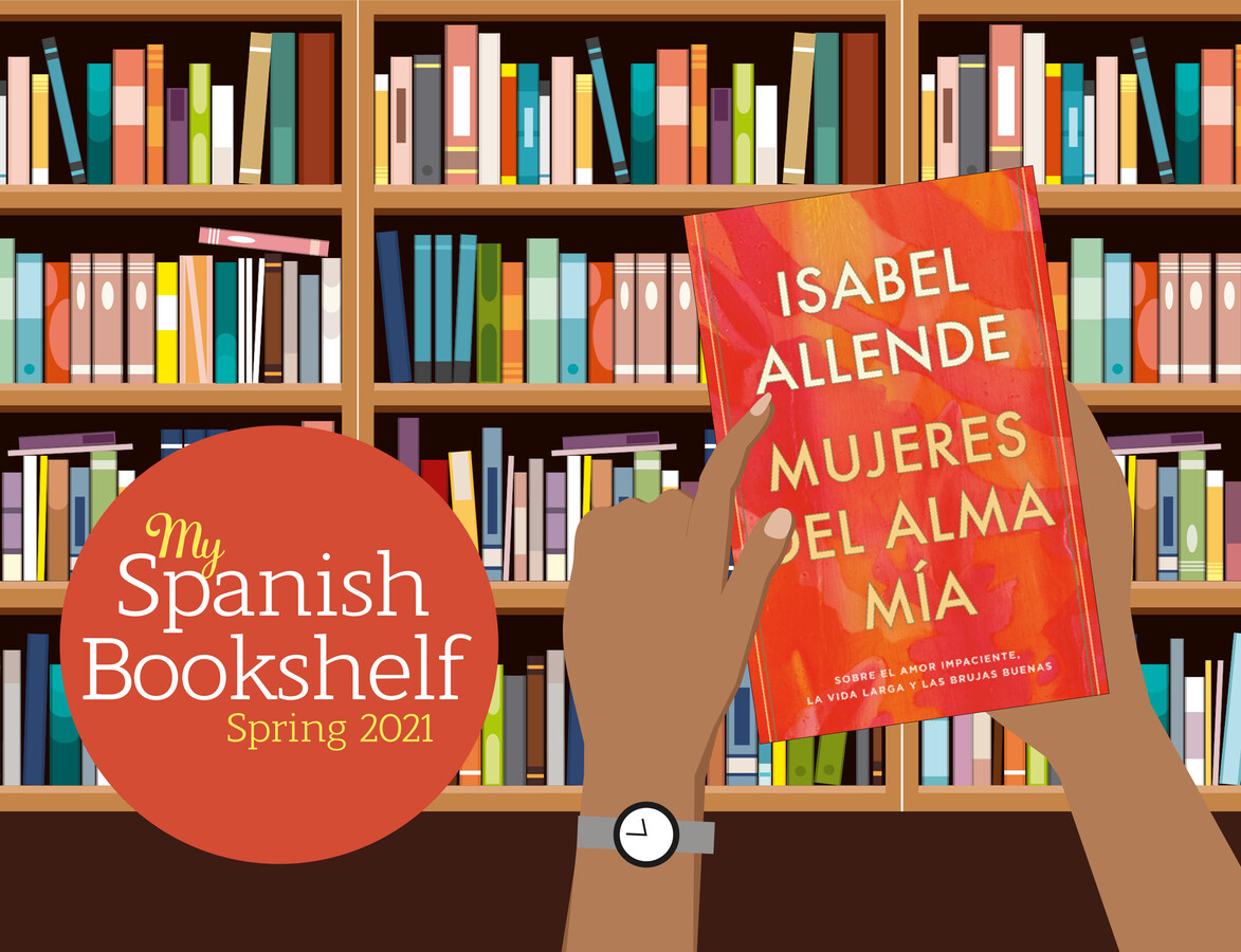 My Spanish Bookshelf Spring 2021 by Ingram Content - Flipsnack