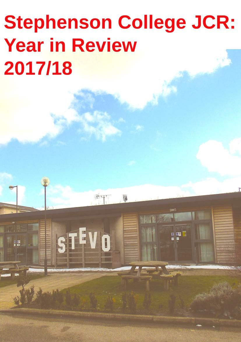 Stephenson College JCR: Year in Review 2017/18 by Stephenson - Flipsnack