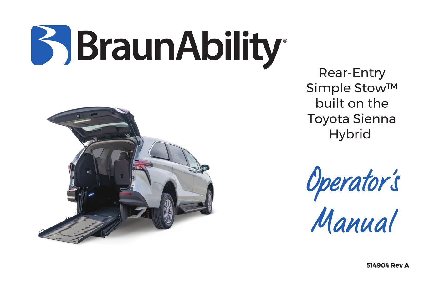 BraunAbility Toyota Sienna Hybird Rear Entry Owner's Manual by Thomas ...