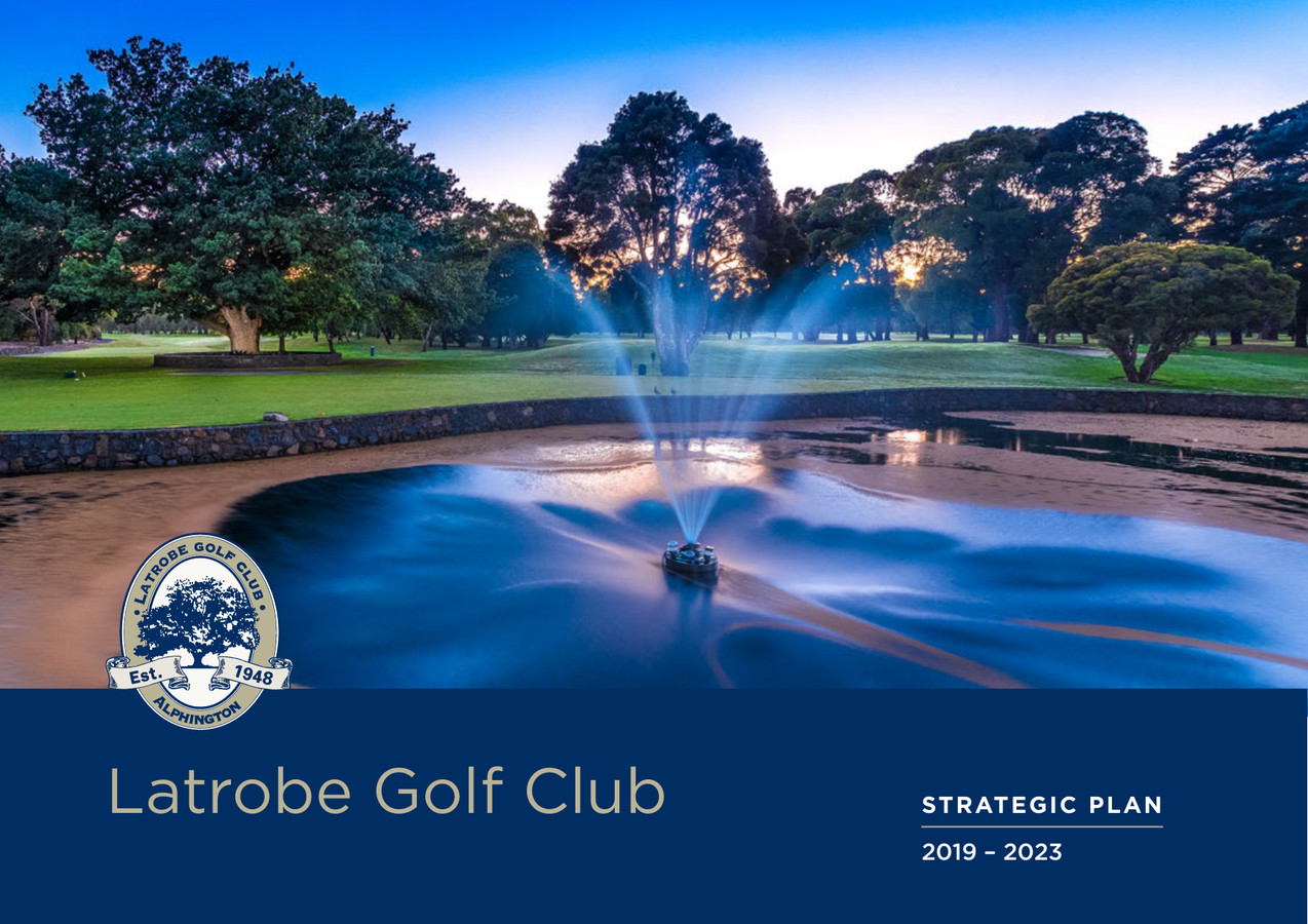 Latrobe GC Strategic Plan 2019-2023 by Mitchell - Flipsnack