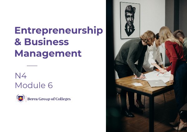 Entrepreneurship & Business Management n4 module 6 by E-Publishing ...
