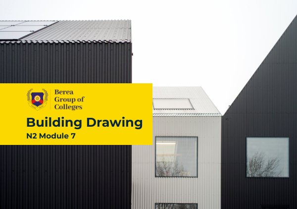 Building Drawing N2 Module 7 by E-Publishing