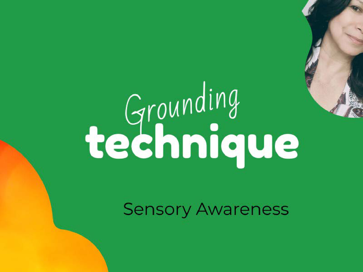 Grounding Technique - Sensory Awareness by Anna Mayes - Flipsnack