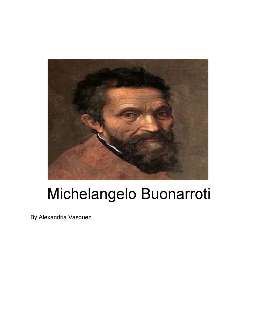 Michelangelo Buonarroti Biography by bigdream - Flipsnack
