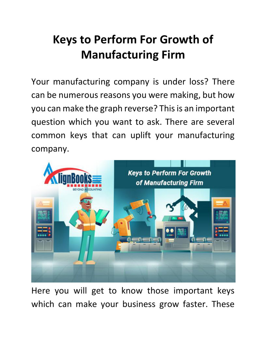 Keys To Perform For Growth Of Manufacturing Firm. by alignbooks - Flipsnack