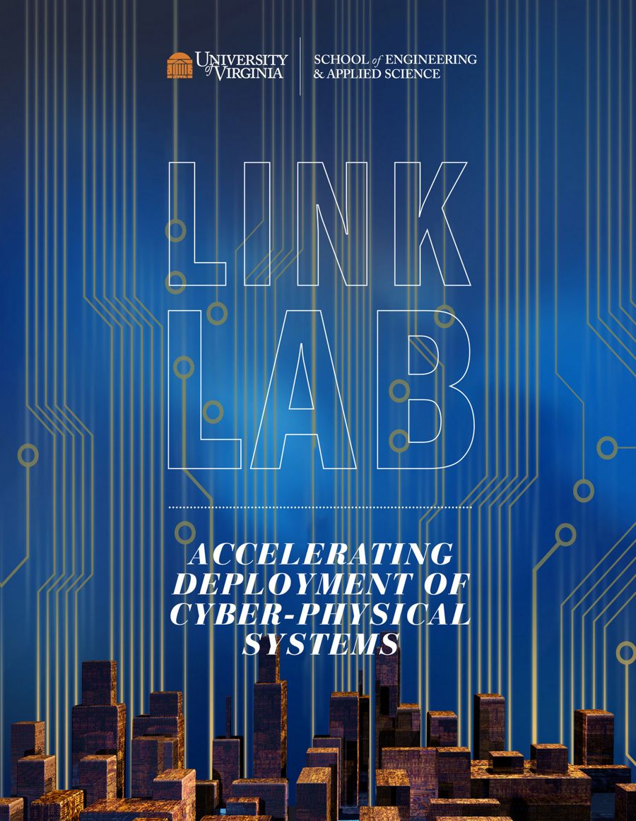 UVA Engineering's Link Lab for Cyber-Physical Systems by Universit ...