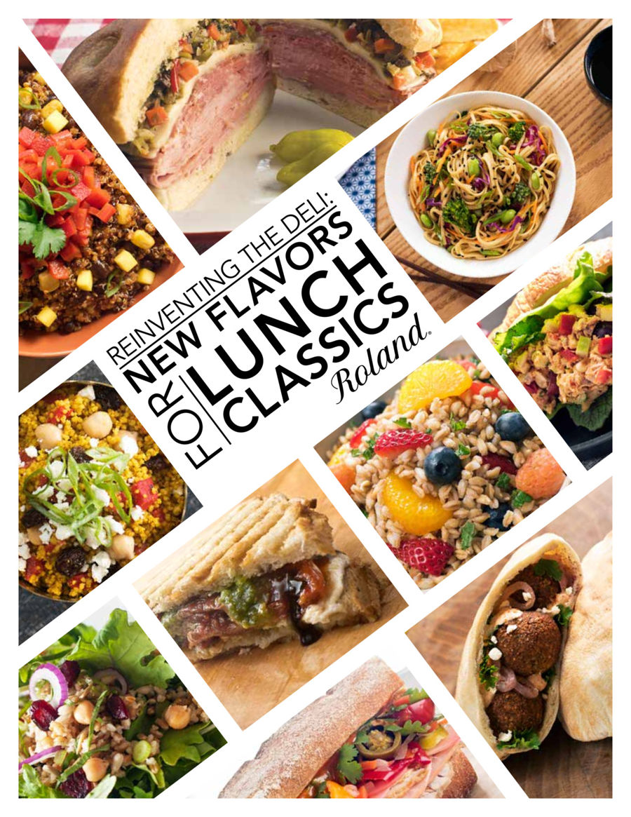 Reinventing the Deli: New Flavors for Lunch Classics by Roland Foods ...