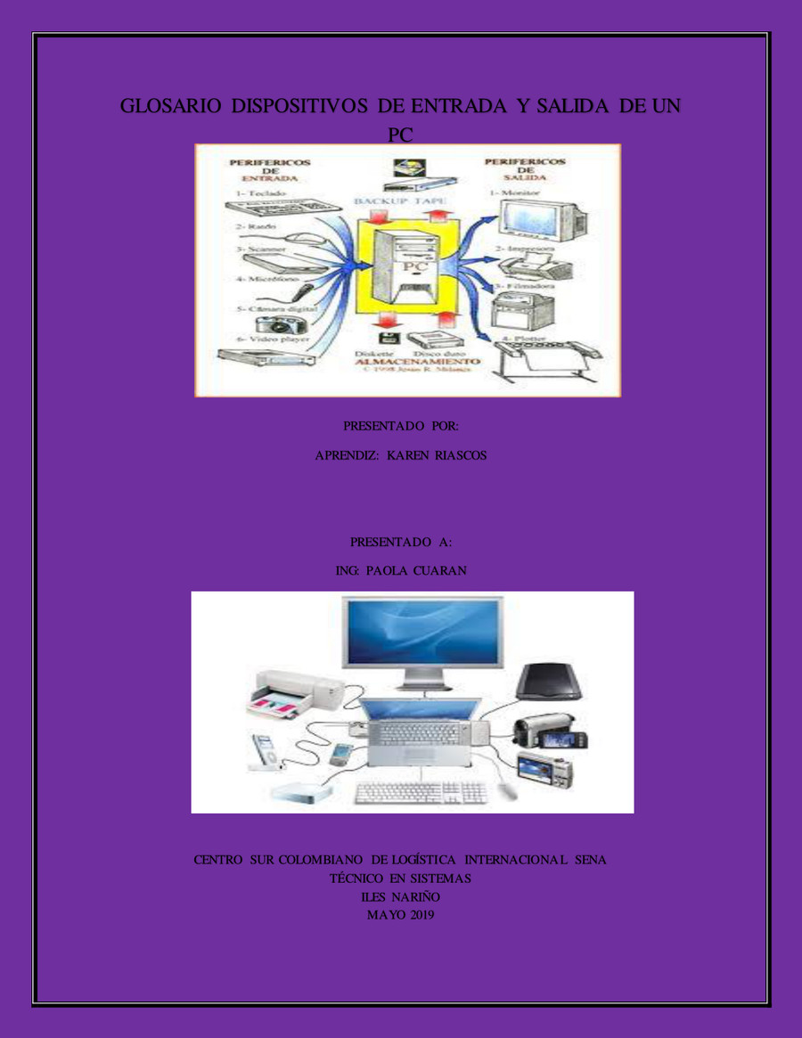 GLOSARIO DISPOSITIVOS DE ENTRADA Y SALDIA DE UN PC by Karen Riascos ...