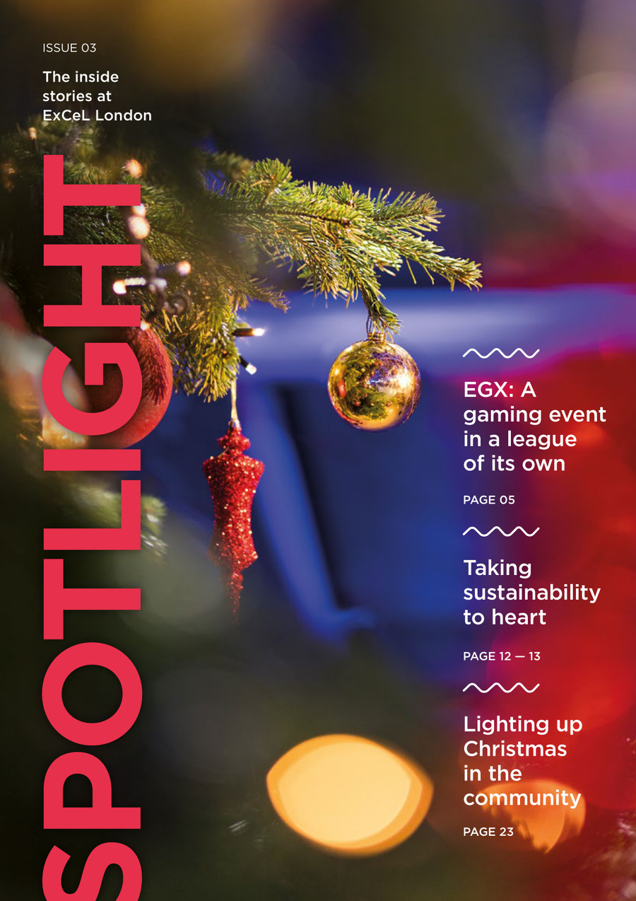 ExCeL Spotlight Magazine - issue 3 by Matt Abbott - Flipsnack