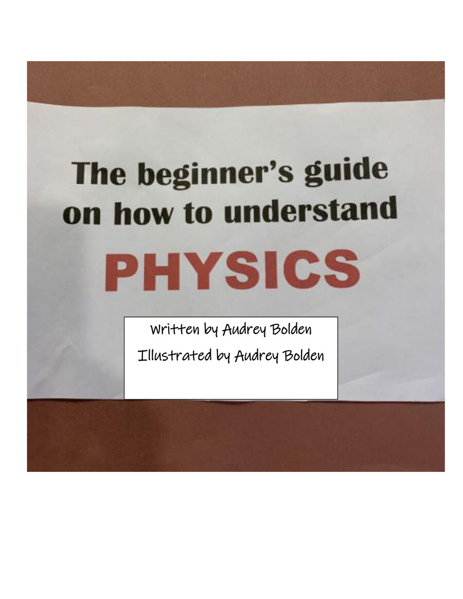 The Beginner's Guide on How to Understand Physics by Lizzie Mills ...