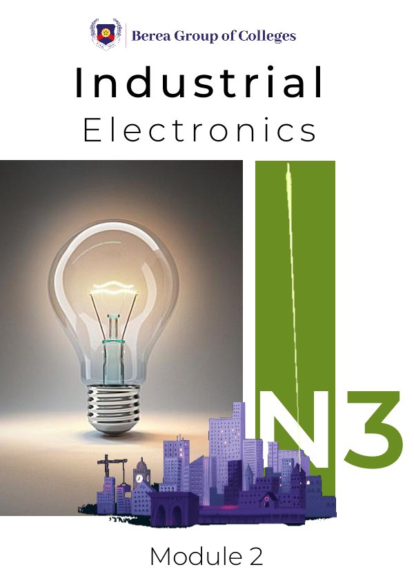 Industrial Electronics N3 Module 2 by E-Publishing