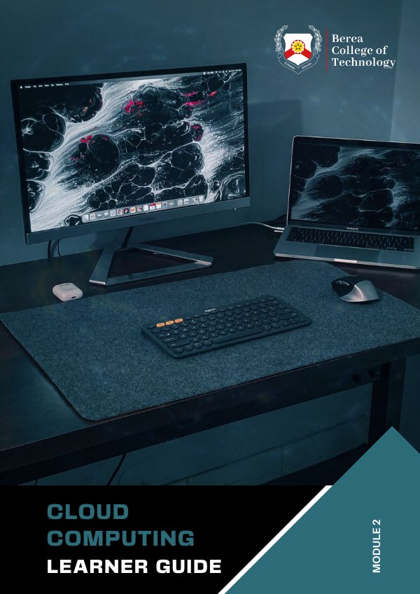 Cloud Computing: Module 2 Learner Guide by E-Publishing - Flipsnack
