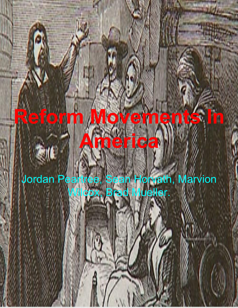 Reform Movements In America by 73102 - Flipsnack