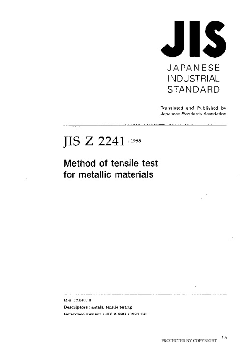 JIS Z 2241-1998 : Method of tensile test for metallic materials by ...