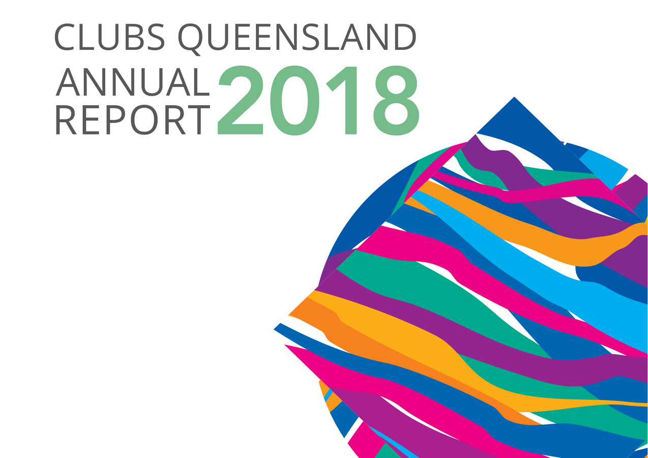 Clubs Queensland Annual Report 2018 by Clubs Queensland - Flipsnack