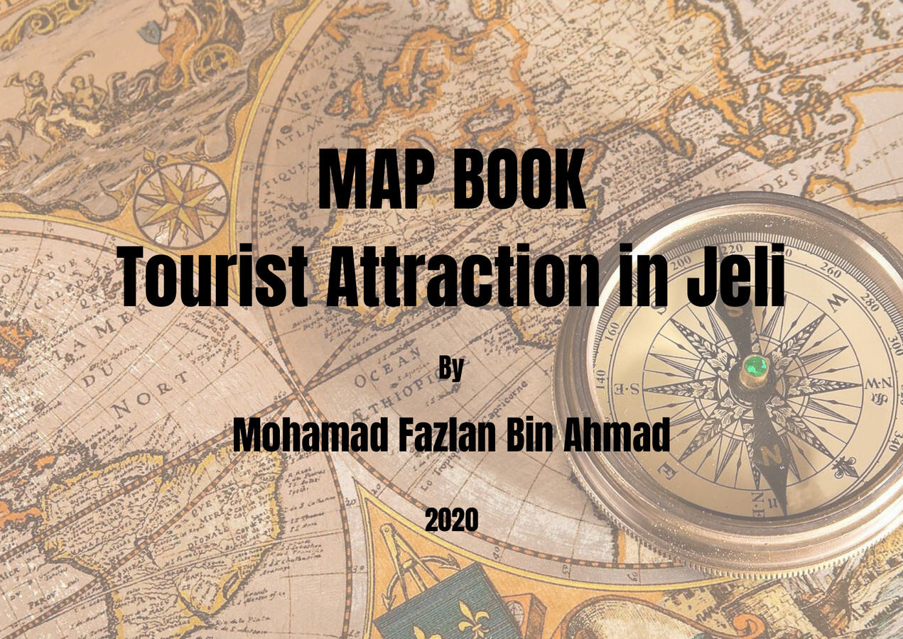 MAP BOOK: Tourist Attraction in Jeli by... - Flipsnack