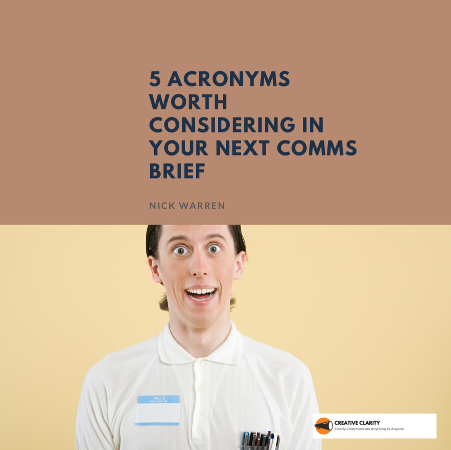 5 Useful Acronyms For a Brilliant Comms Brief by Nick Warren - Flipsnack
