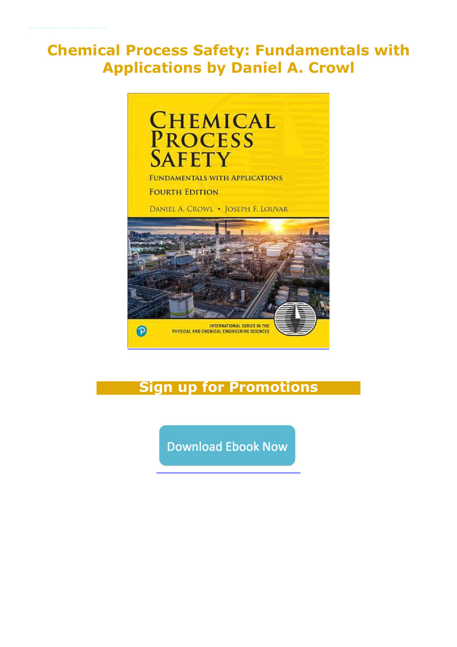 Chemical Process Safety: Fundamentals with Applications by Danie by ...