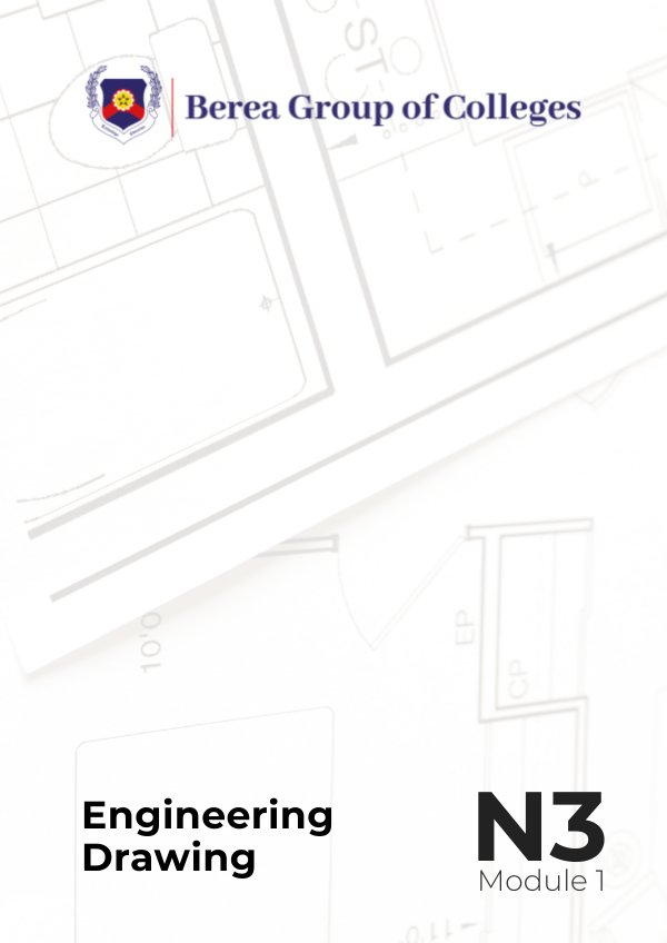 Engineering Drawing N3 Module 1 by E-Publishing