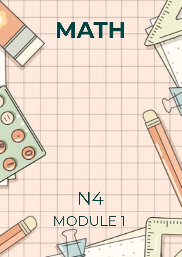 Math N4 Module 1 by E-Publishing - Flipsnack