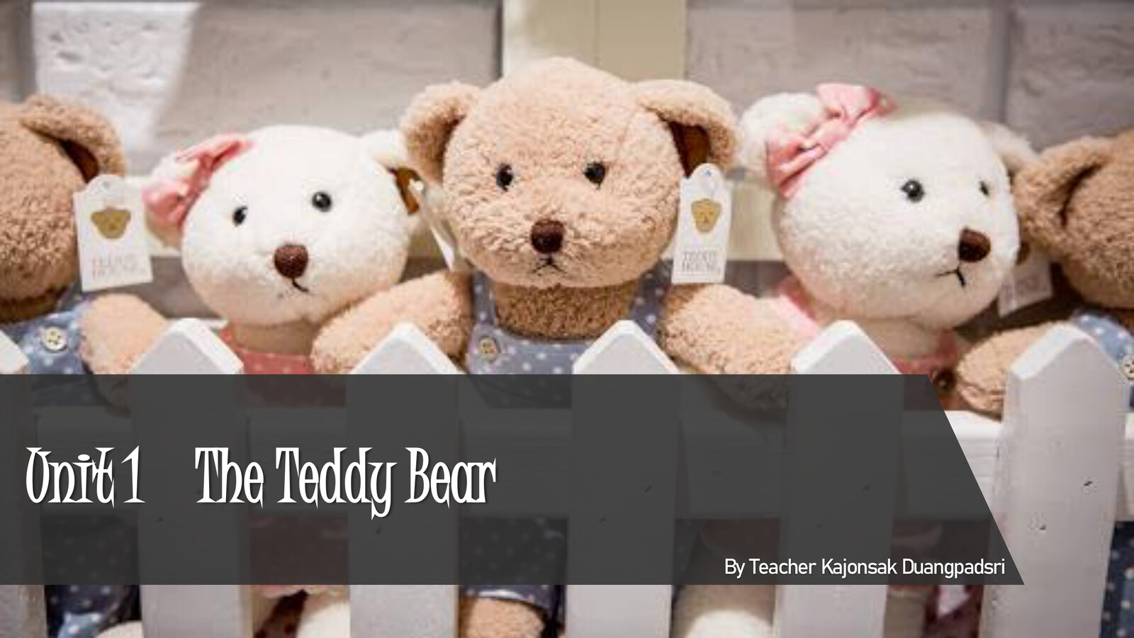 Unit1 The teddy bear by - Flipsnack