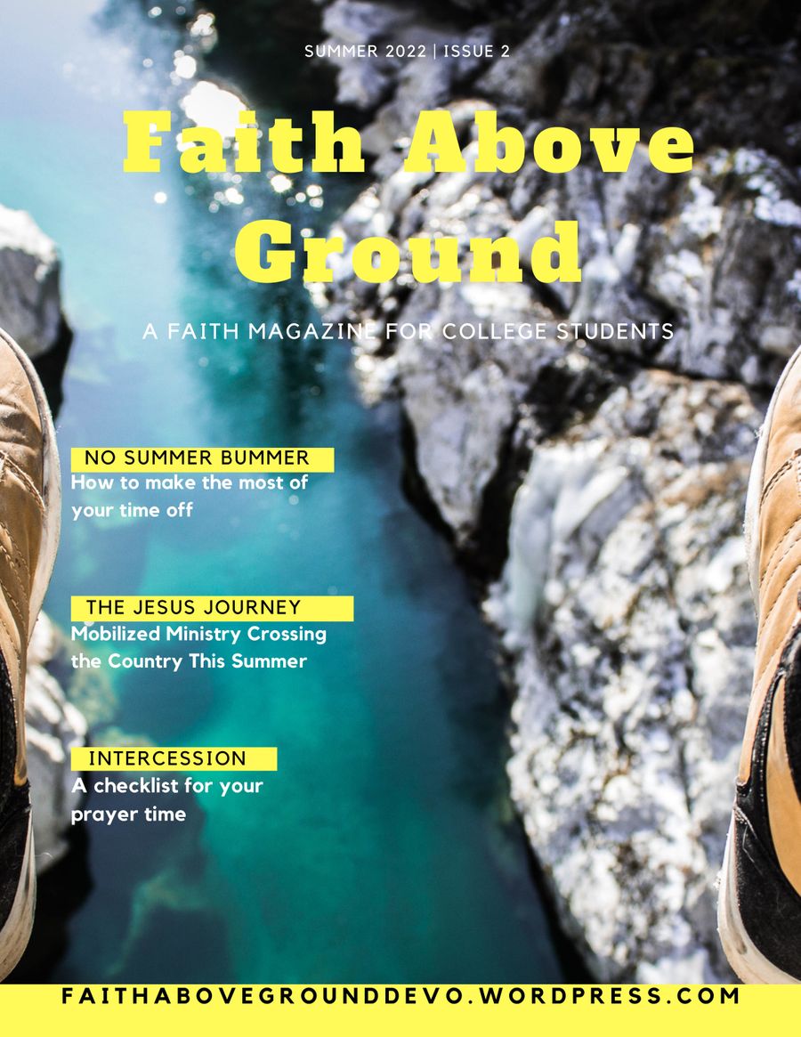Summer Issue Faith Above Ground by Faith - Flipsnack