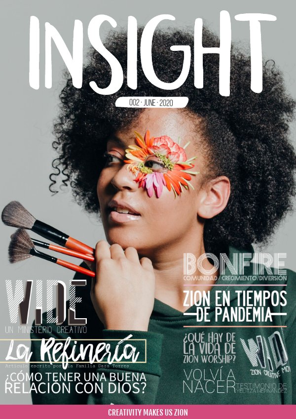 Insight Magazine 002 · June · 2020 by Zion Editorial - Flipsnack