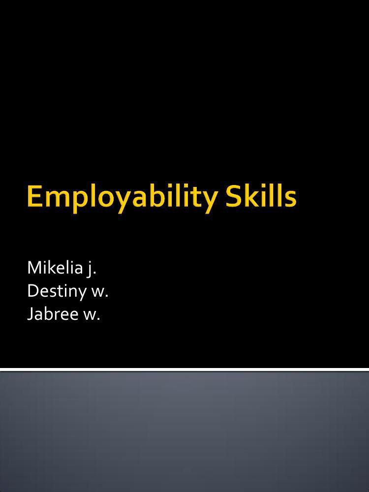Employability Skills.pptx jones by jabreemikeliadestiny - Flipsnack