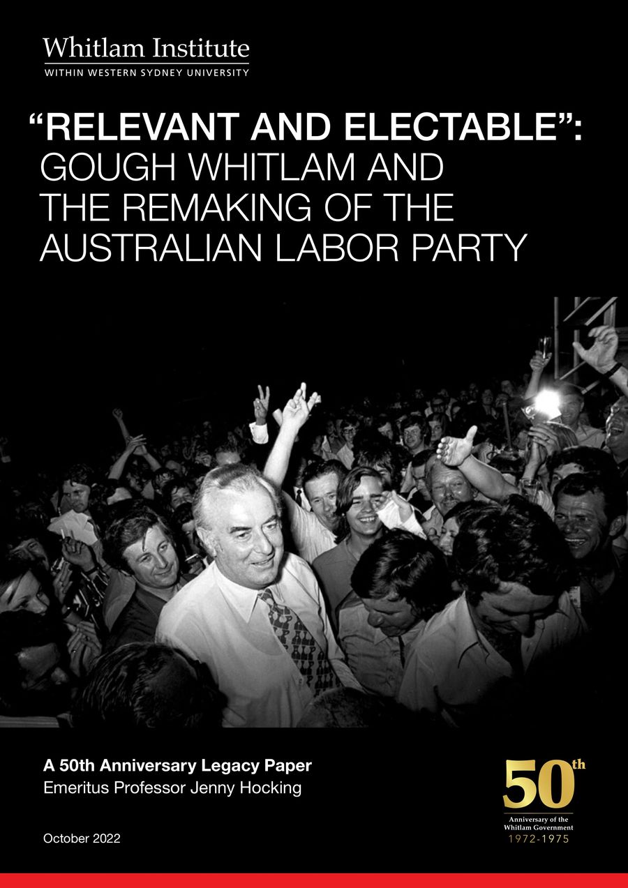 Gough Whitlam and the Remaking of the Australian Labor Party by Whitlam ...