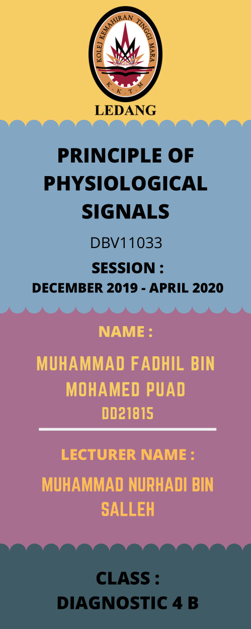 PRINCIPLE OF PHYSIOLOGICAL SIGNALS by fadhil slumber - Flipsnack