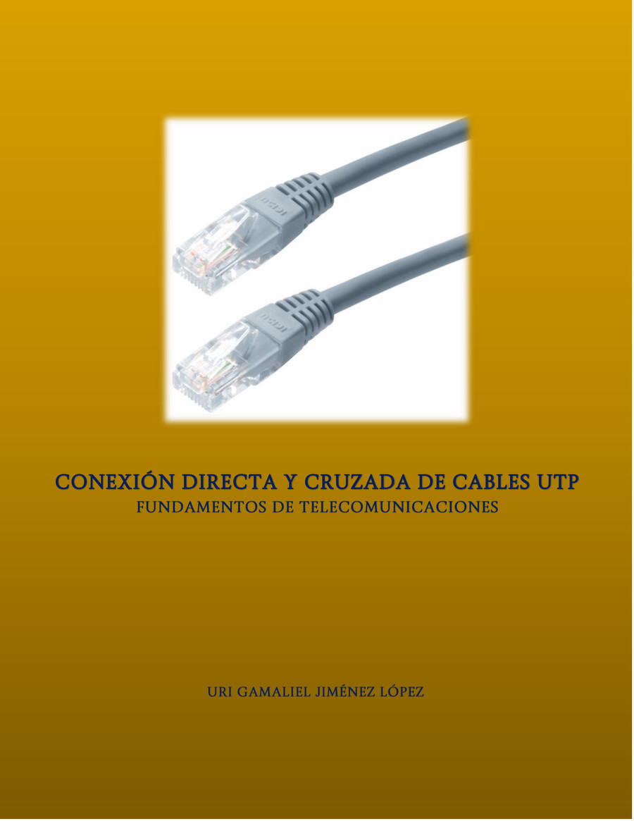 Cable UTP: Directo y Cruzado by gamix - Flipsnack