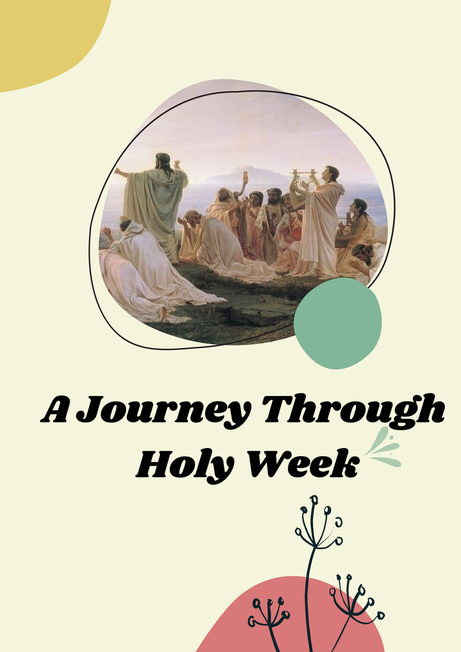 A JOURNEY THROUGH HOLY WEEK by sangtar brar - Flipsnack