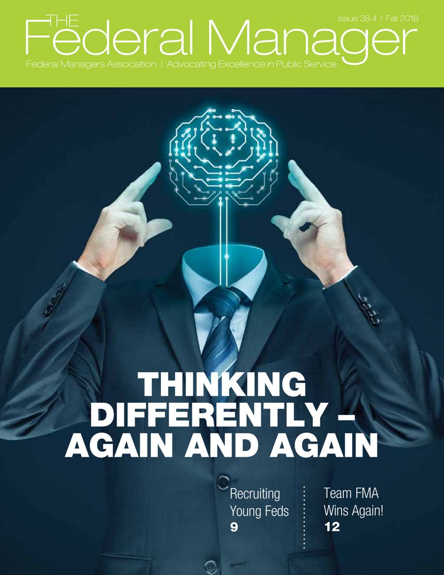 The Federal Manager • Fall 2018 by The Federal Manager - Flipsnack