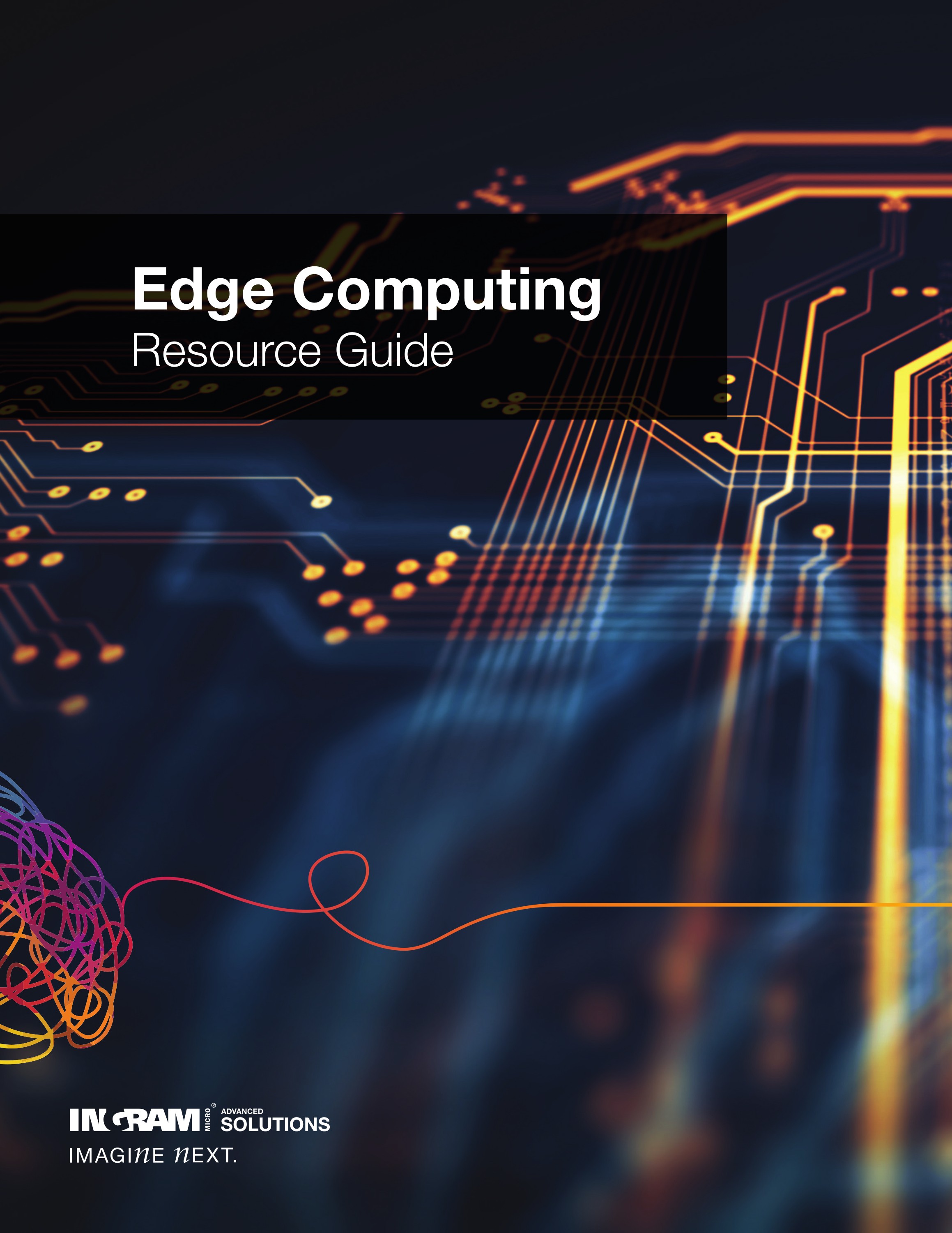 Edge Computing Resource Guide by Ingram Micro...