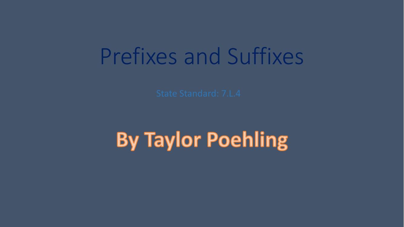 Prefixes and Suffixes by Taylor Poehling - Flipsnack