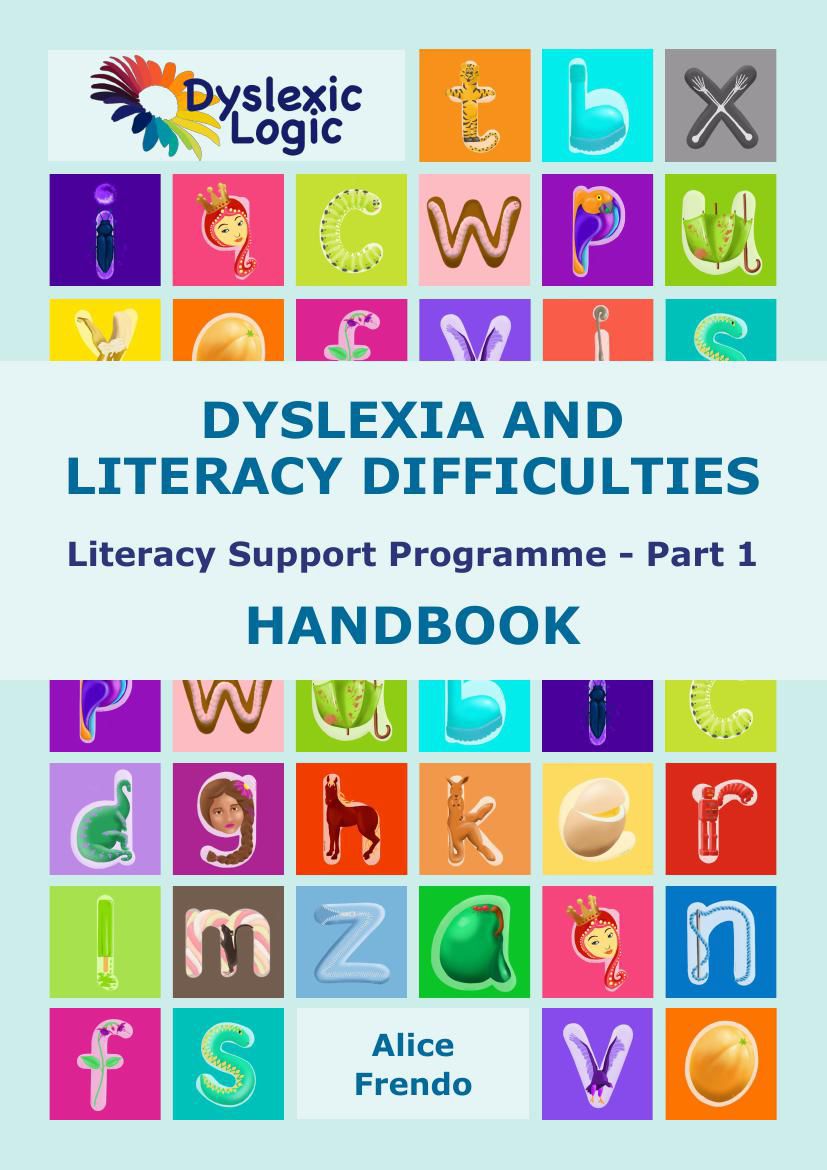 Dyslexia and Literacy Difficulties, Literacy by Dyslexic - Flipsnack