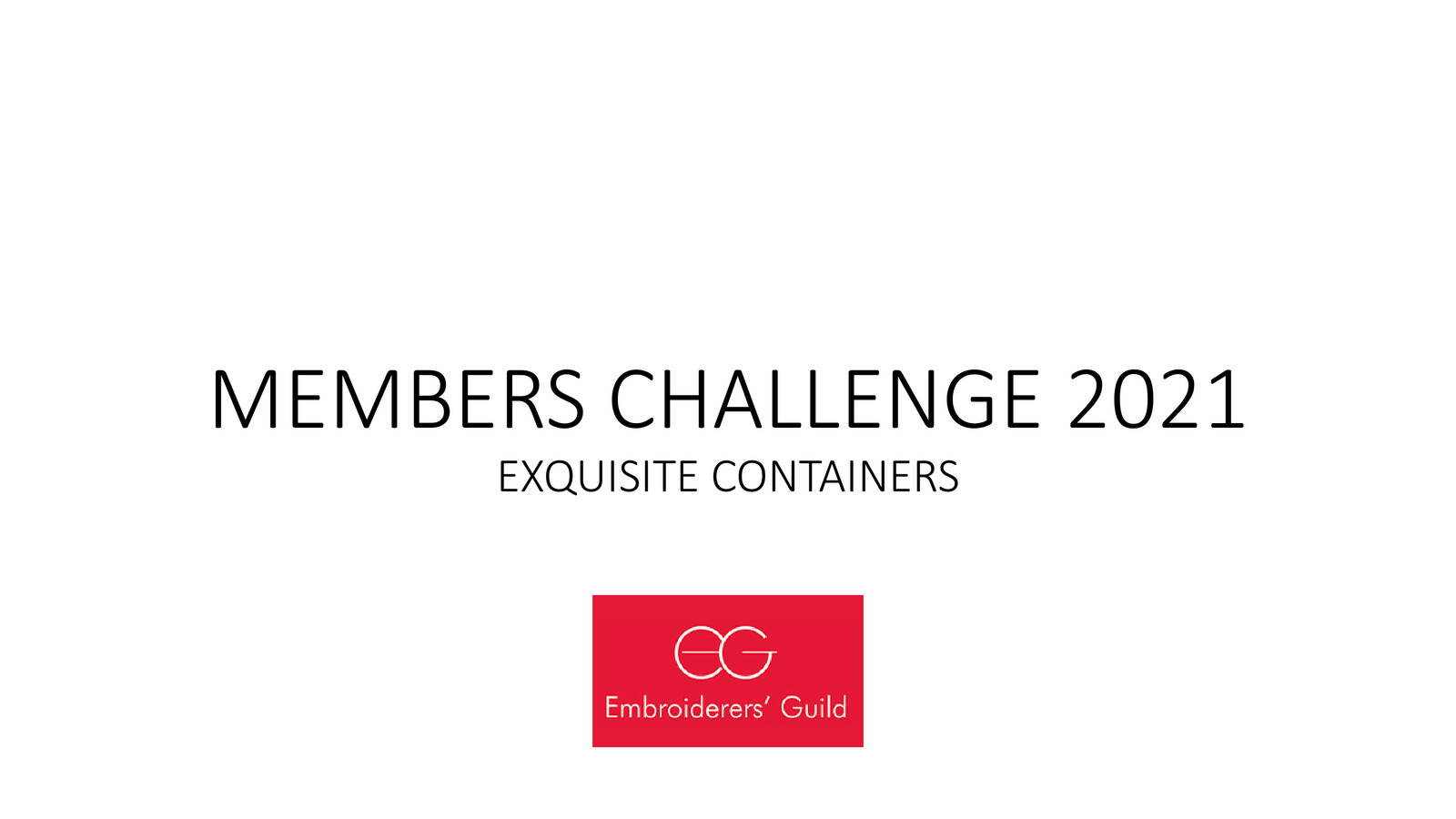 EG MEMBERS CHALLENGE 2021 EXQUISITE CONTAINERS ENTRIES by... - Flipsnack