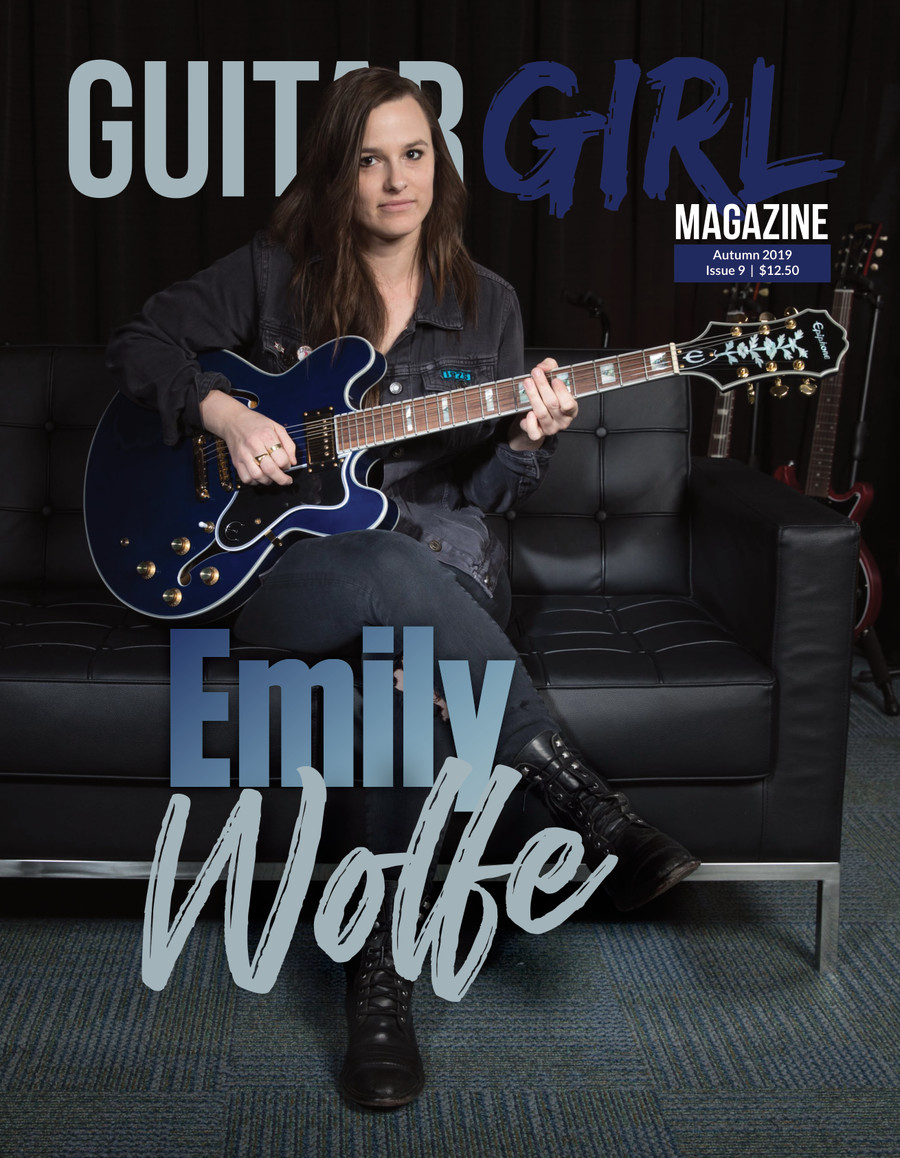 Guitar Girl Magazine Issue 9 Autumn 2019 - Emily Wolfe by Tara Low ...