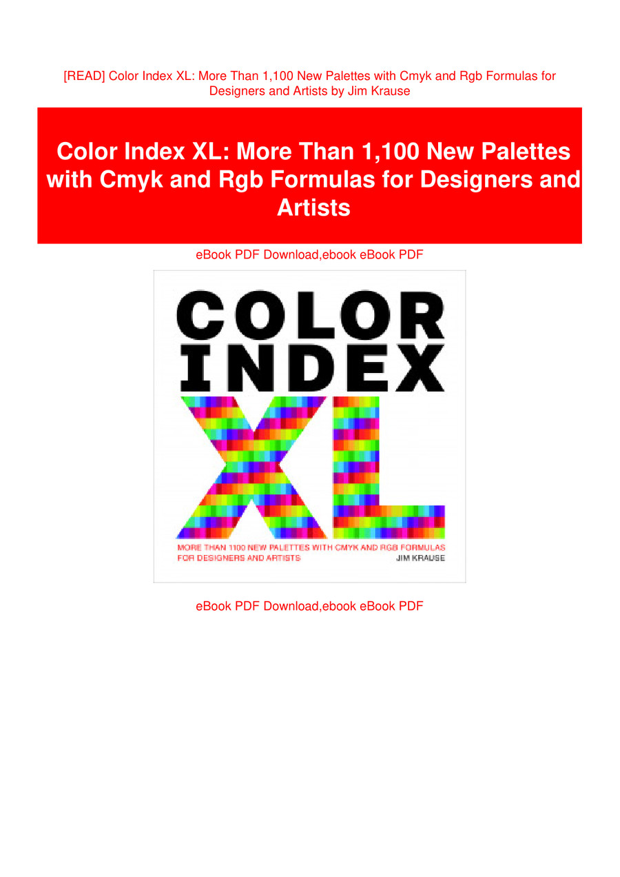 [READ] Color Index XL: More Than 1,100 New Palettes with Cmyk an by ...