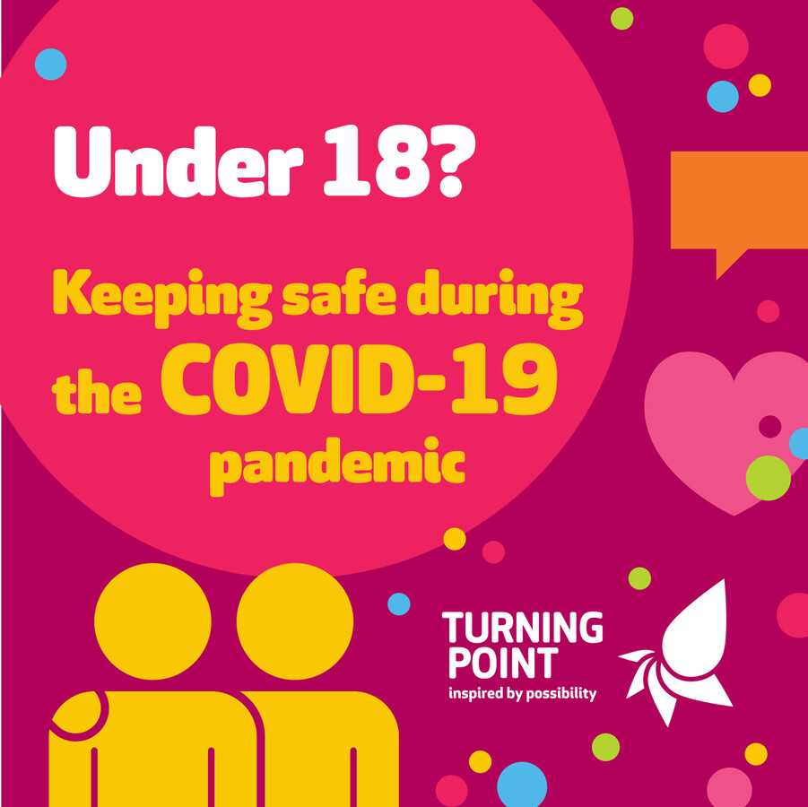 Turning Point - Keeping Safe during Covid-19 Leaflet (U18) by Remy ...